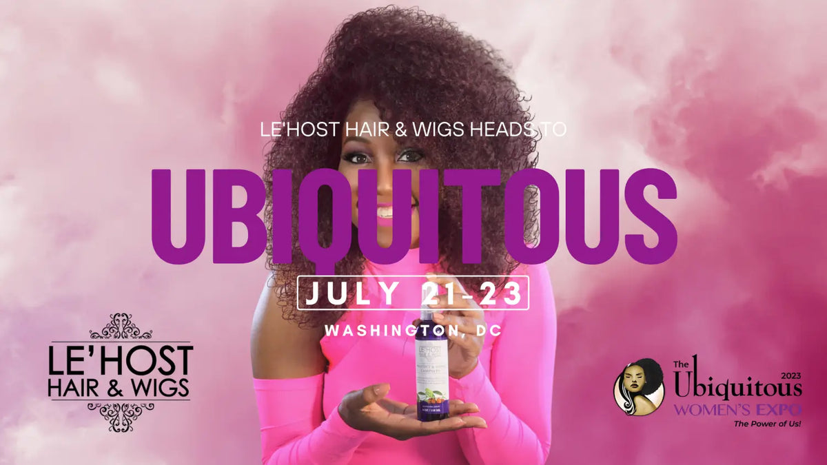 Le’Host is Headed to The Ubiquitous Women’s Expo – Le'Host Hair & Wigs